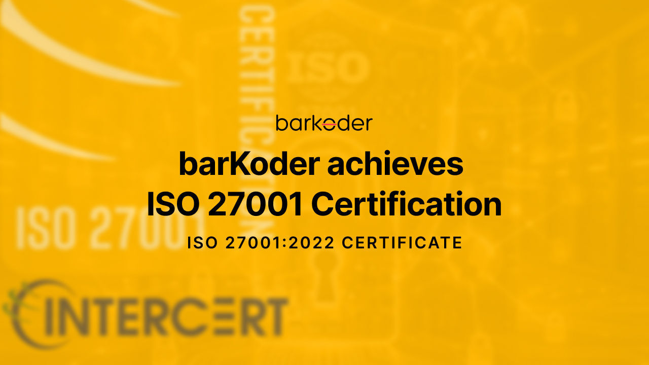 barKoder Now ISO/IEC 27001:2022 Certifiied for ISMS
